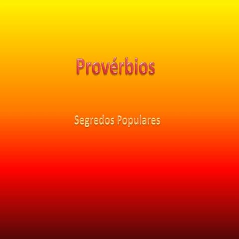Proverbios segredos populares | PPSX