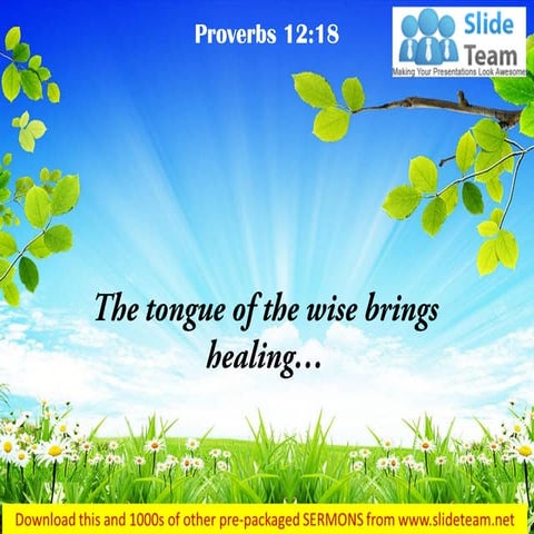 Proverbs 12 18 the tongue of the wise power point church sermon | PDF