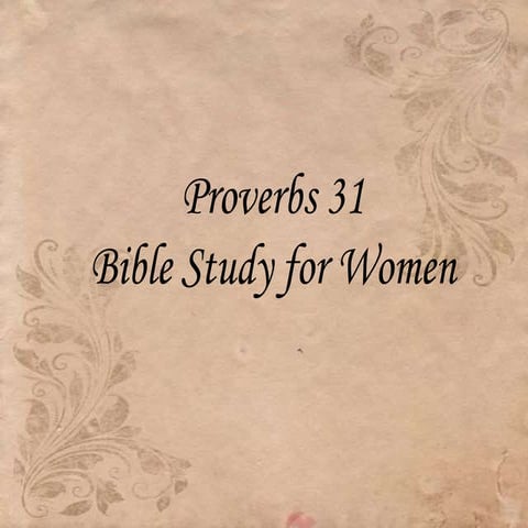 Proverbs 31 Bible Study for Women | PPTX