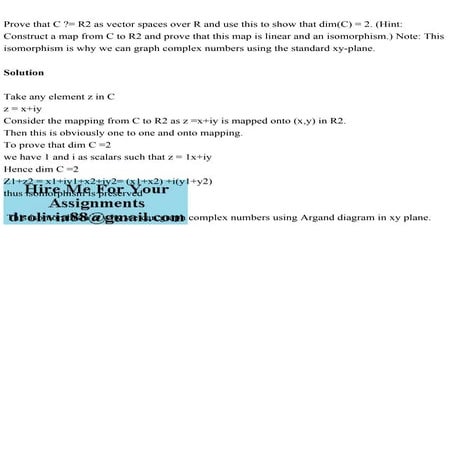 Prove that C = R2 as vector spaces over R and use this to show that.pdf