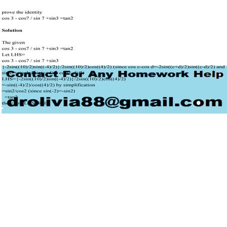 prove the identitycos 3 - cos7 sin 7 +sin3 =tan2SolutionTh.pdf