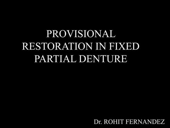 Temporization/provisional restoration | PPTX | Dental Health | Diseases and Conditions
