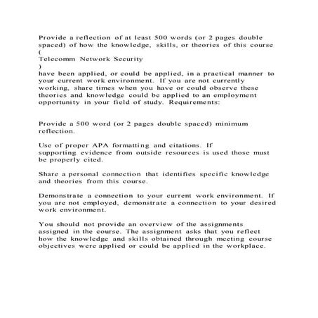 Provide a reflection of at least 500 words (or 2 pages double spaced | DOCX