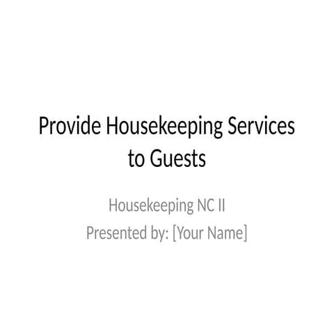 Provide_Housekeeping_Services_to_Guests.pptx