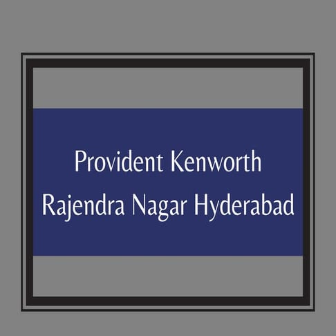 Provident Kenworth Rajendra Nagar Hyderabad.pdf