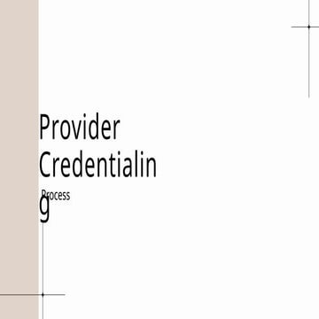 Provider Credentialing in Insurance Billing. | PPTX