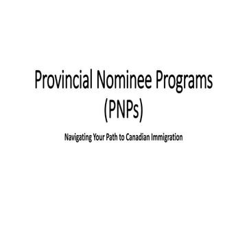 Your Guide to the Provincial Nomination Program (PNP) 2025 ...