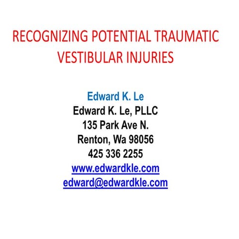 Recognize Potential Traumatic Vestibular Injuries | PPTX
