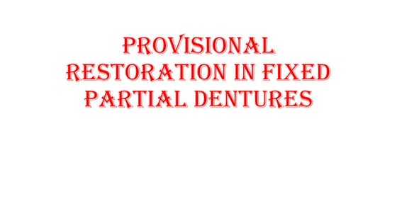 Provisional restoration | PPTX