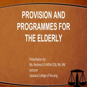 provisionandprogrammesfortheelderly-181011145217.pptx