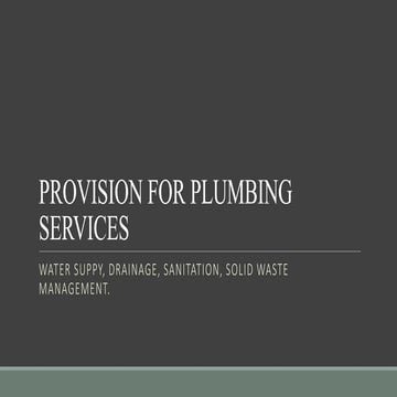 Provision for plumbing services | PPTX