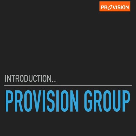 Provision group presentation | PPT
