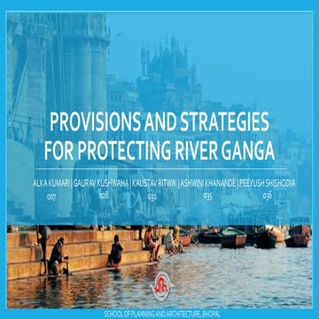 Provisions and strategies for protecting river ganga | PPT