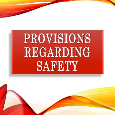 Provisions regarding Safety | PPTX