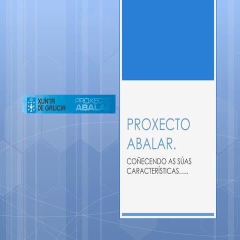 Proxecto abalar | PPTX
