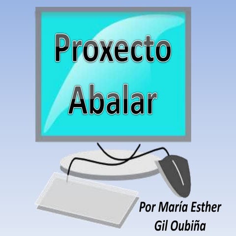 Proxecto Abalar | PPTX