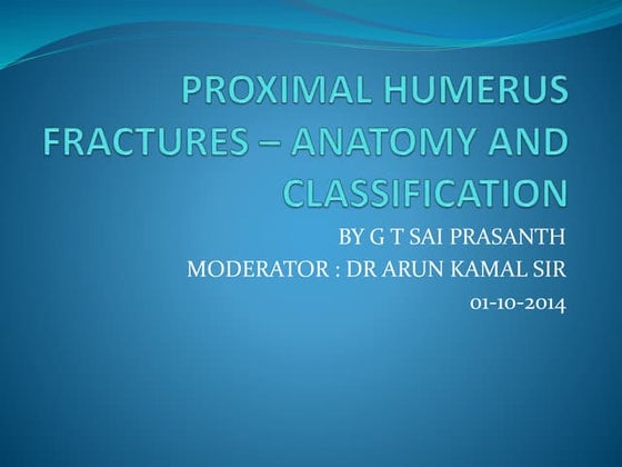 Proximal Humerus Fracture | PPTX | Death, Injury, or Military Conflict ...