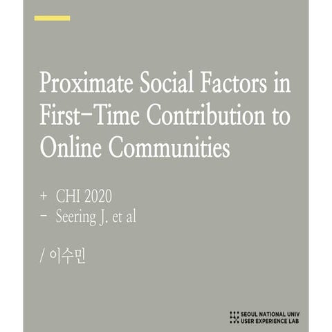 Proximate Social Factors In First Time Contribution To Online