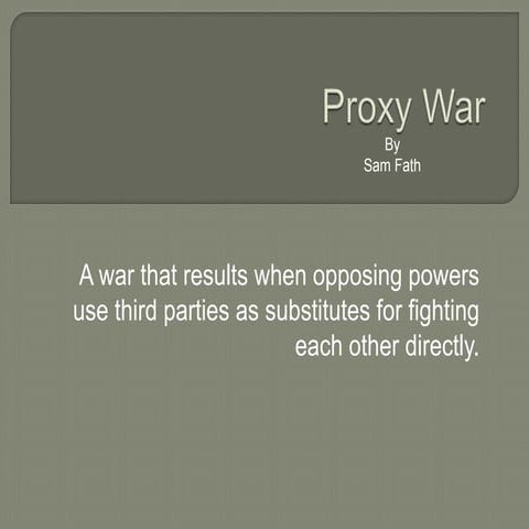 Proxy war | PPTX