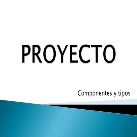 componentes de un proyecto | PPTX