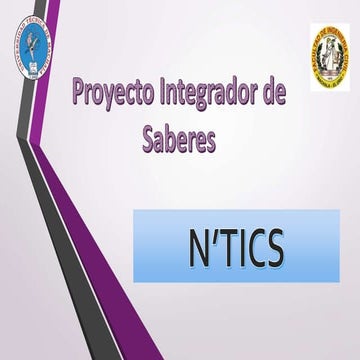 Proyecto integrador-de-saberes-ntics | PPTX | Computing | Technology & Computing