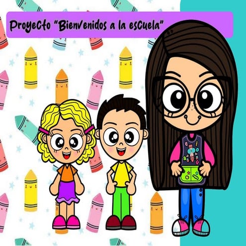 PROYECTO 1 BIENVENIDOS A LA ESCUELA preescolar | PDF