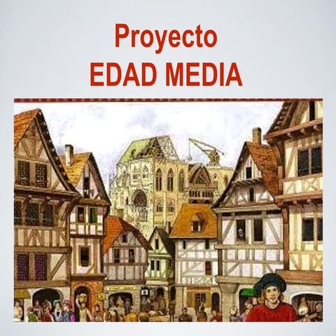 Proyecto Edad Media | PPTX
