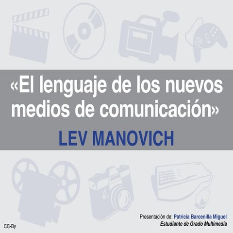 Lev Manovich. Ideas y conceptos. | PPTX