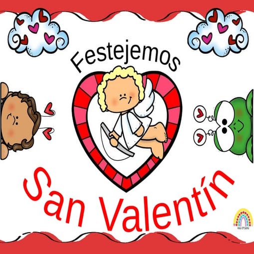 PROYECTO FESTEJEMOS JUNTOS SAN VALENTIN EN LA ESCUELA.pptx