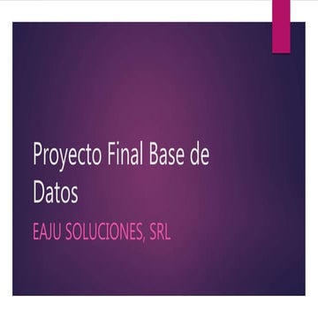 Proyecto final base de datos presentacion | PPTX