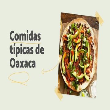 Proyecto final; comida tipica de oaxaca | PPTX