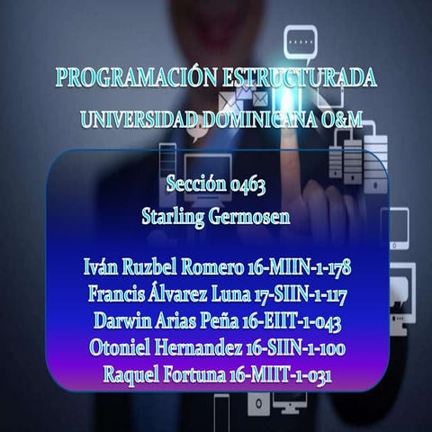 Proyecto final programacion estructurada grupo ciberneticos | PPTX