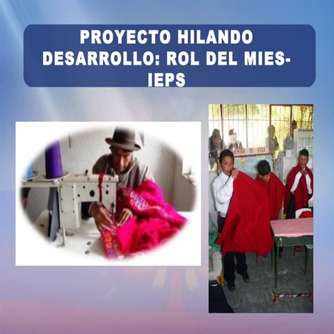 Enlace Ciudadano Nro 257 - Proyecto hilando desarrollo del MIES | PPT
