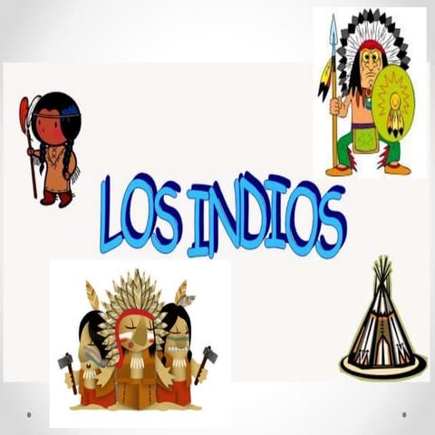 Proyecto indios | PPTX