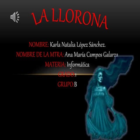 Leyenda "La Llorona" | PPTX