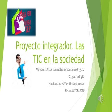 Proyecto integrador. las tic en la sociedad | PPTX