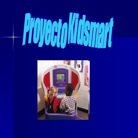 Proyecto kidsmart | PPT