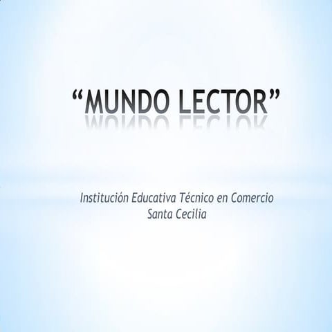 Proyecto lector mundo lector power piont | PPTX