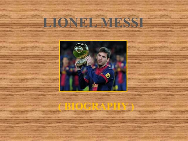 Presentation on Lionel Messi | PPT