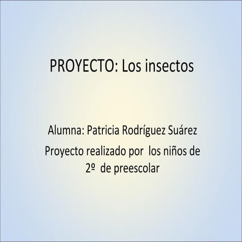 Proyecto Los Insectos | PPT