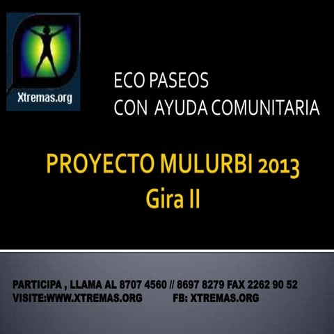 Proyecto mulurbi 2013 gira II | PPSX