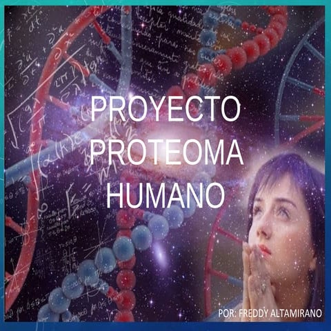 Revisión del Proyecto proteoma humano | PPT