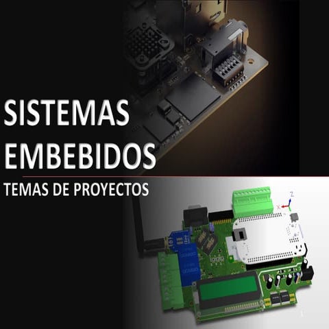 ⭐⭐⭐⭐⭐ SISTEMAS EMBEBIDOS, PROYECTOS PROPUESTOS (2020 1er Término) | PDF