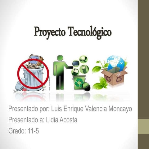 Proyecto tecnológico | PPTX