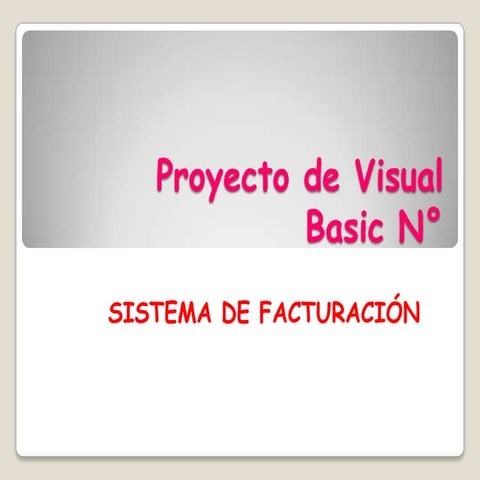 Practica de visual basic sistema de facturación | PPTX