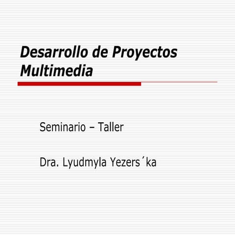Qué es un proyecto multimedia | PPTX