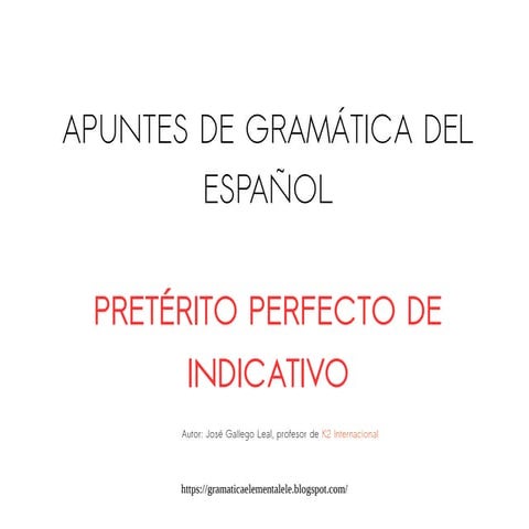 Pretérito perfecto de indicativo | PDF