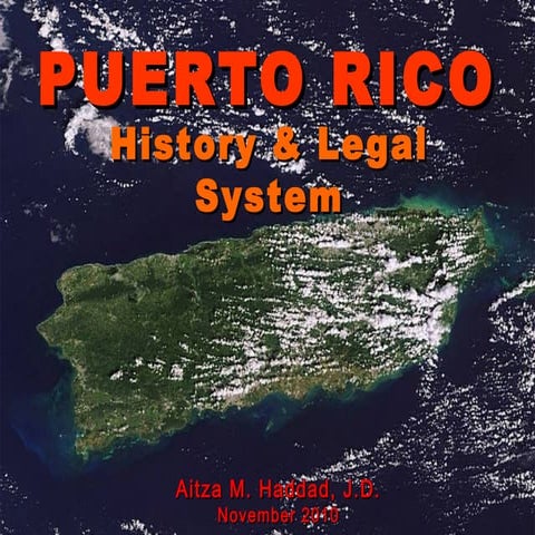 Puerto Rico: History & Legal System | PPT