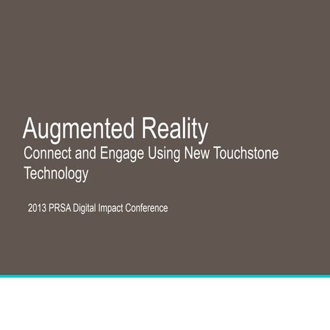Augmented Reality: Connect and Engage Using New Touchstone Technology | PDF
