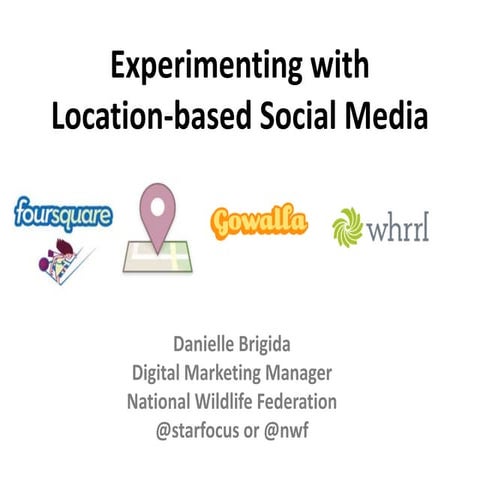 Experimenting with Location-based Social Media | PPTX